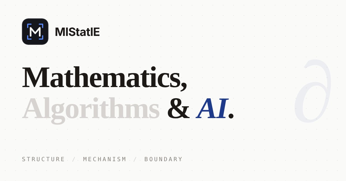MIStatlE | Mathematics, Algorithms & AI